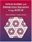 Linear Algebra and Differential Equations Using MATLAB: 1st (First ...