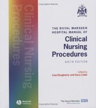 The Royal Marsden Hospital Manual of Clinical Nursing Procedures : Buy ...