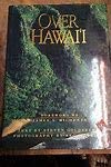 Over Hawaii: Steven Goldsberry: 9781887451185: Amazon.com: Books
