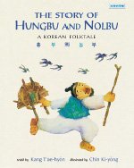 The story of Hungbu and Nolbu: A Korean folktale (Book shop): Kang, TÊ ...
