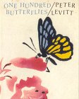 One Hundred Butterflies: Levitt, Peter: 9780913089279: Amazon.com: Books