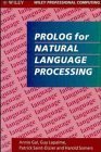 Prolog for Natural Language Processing: Gal, Annie, Lapalme, Guy, Saint ...