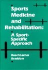 Sports Medicine & Rehabilitation: A Sport-Specific Approach ...