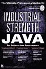 Industrial Strength Java: Amazon.co.uk: Cassady-Dorion, Luke, Brumbaugh ...