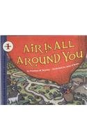 Air Is All Around You (Let's-Read-And-Find-Out Science: Stage 1 (Pb ...