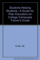Students Helping Students - A Guide for Peer Educators on College ...
