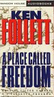 A Place Called Freedom: Follett, Ken: 9780679445630: Amazon.com: Books