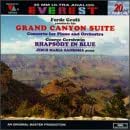 Grand Canyon Suite /Concerto pour piano/ Rhapsody in Blue: Steinberg ...