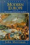 A History of Modern Europe Vol 2: From the French Revolution to the ...