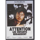 Attention, Les Enfants regardent: Amazon.fr: Alain Delon, Richard ...