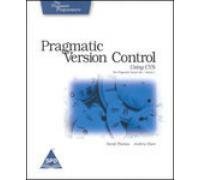 PRAGMATIC VERSION CONTROL USING CVS:THE PRAGMATIC STARTER KIT-VOL-1: THOMAS: 9788184040746 ...