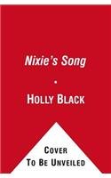 The Nixie's Song (Beyond the Spiderwick Chronicles): Black, Holly ...