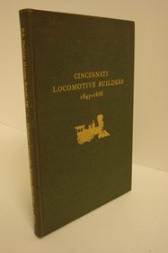 Cincinnati Locomotive Builders 1845-1868 | Amazon.com.br