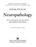 Color Atlas of Neuropathology (Oxford Color Atlases of Pathology ...