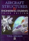 Aircraft Structures for Engineering Students: Megson, T. H. G ...