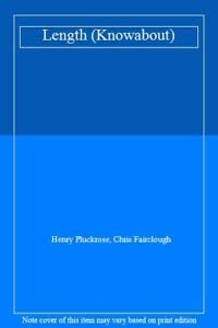 Length (Knowabout): Amazon.co.uk: Pluckrose, Henry, Fairclough, Chris ...