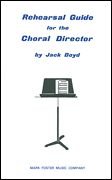 Rehearsal Guide for Choral Directors Textbook Book: unknown author ...