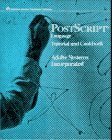 PostScript® Language Tutorial and Cookbook: Adobe Systems Inc.: 9780201101799: Amazon.com: Books