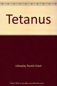 Tetanus: Udwadia, Farokh Erach: 9780195635782: Amazon.com: Books