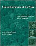 Seeing the Forest and the Trees – Human–Enviroment Interactions in ...