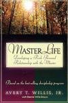 MasterLife: Developing a Rich Personal Relationship with the Master ...