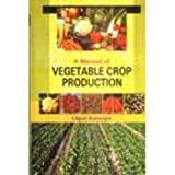 A Manual of Vegetable Crop Production : Amazon.es: Libros