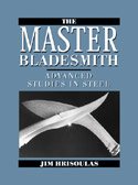 Master Bladesmith: Advanced Studies in Steel: Jim Hrisoulas: Amazon.com ...