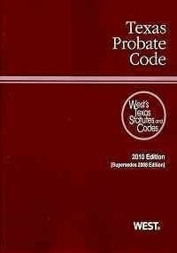 Texas Probate Code 2010: West Law: 9780314988119: Amazon.com: Books