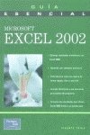 MICROSOFT EXCEL 2002-GUIA ESENCIAL (SIN COLECCION) : TRIGO,VICENTE ...