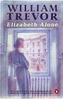 Elizabeth Alone: Trevor, William: 9780140097566: Amazon.com: Books