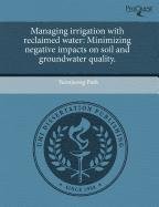 Managing Irrigation with Reclaimed Water: Minimizing Negative Impacts ...