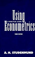 Using Econometrics : A Practical Guide 3RD EDITION: AHStudenmund: Amazon.com: Books