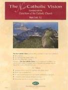 The New Catholic Vision : Link, Mark: Amazon.com.au: Books