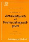 『Mutterschutzgesetz und Bundeserziehungsgeldgesetz』｜感想・レビュー - 読書メーター