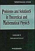Problems and Solutions in Theoretical and Mathematical Physics. Volume ...