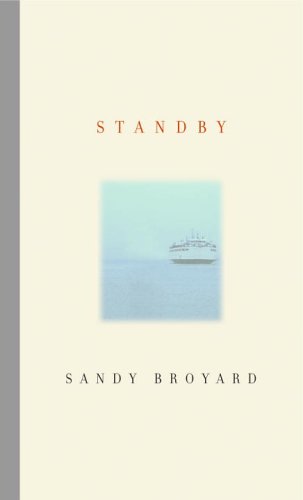 Standby: Broyard, Sandy: 9781400042111: Amazon.com: Books