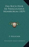 Buy Das Buch Hiob Im Parallelismus Membrorum (1839) Book Online at Low ...