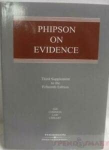 Phipson on Evidence (Common Law Library): Hodge M. Malek: 9780421858206 ...