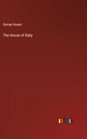 Buy The House of Raby Book Online at Low Prices in India | The House of ...
