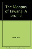 The Monpas of Tawang: A profile : Amazon.es: Libros