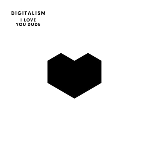 Amazon.com: I Love You, Dude : Digitalism: Digital Music