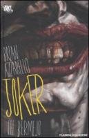 Joker: Brian Azzarello, Lee Bermejo: 9788467477443: Books - Amazon.ca