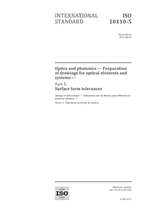 ISO 10110-5:2015, Third Edition: Optics and photonics - Preparation of ...