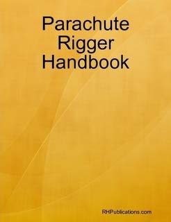 Parachute Rigger Handbook: RHPublications.com: Amazon.com: Books