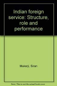 Amazon.in: Buy Indian foreign service: Structure, role and performance ...