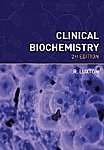 Clinical Biochemistry : Luxton, Richard: Amazon.co.uk: Books