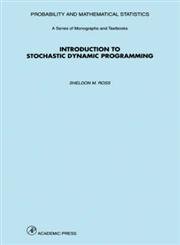Amazon.com: Introduction to Stochastic Dynamic Programming: 9780125984218: Ross, Sheldon M.: Books