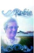 Robie: Lant, Ellie: 9781413478518: Amazon.com: Books