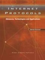 INTERNET PROTOCOLS: ADVANCES, TECHNOLOGIES AND APPLICATIONS | Amazon.com.br