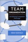 Team Organization: An Enduring Competitive Advantage : Tjosvold, Dean ...